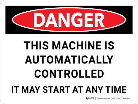 Danger: This Machine Is Automatically Controlled It May Start At Any ...