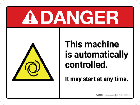 Danger: ANSI This Machine Is Automatically Controlled Landscape - Wall Sign