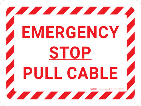 Emergency Stop Pull Cable Landscape - Wall Sign | Creative Safety Supply