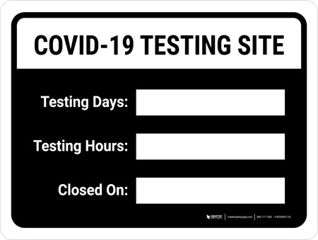 Covid-19 Testing Site Hours Of Operation Landscape - Wall Sign