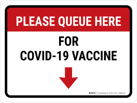 Please Queue Here For Covid-19 Vaccine Landscape - Wall Sign