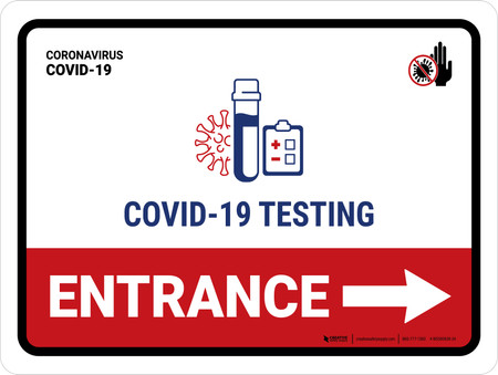 Covid-19 Testing Entrance With Icon Right Arrow Landscape - Wall Sign