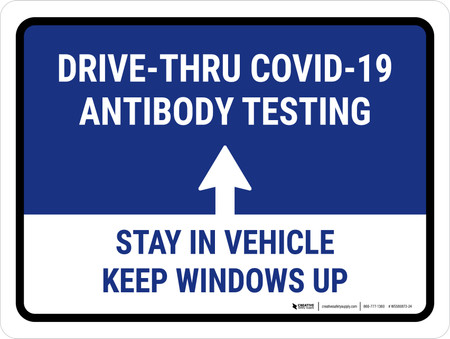 Drive-Thru Covid-19 Antibody Testing Stay In Vehicle Up Arrow Landscape ...
