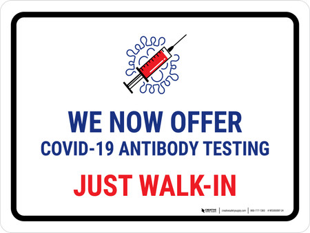 We Now Offer Covid-19 Antibody Testing Just Walk In Landscape - Wall Sign