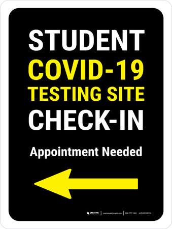 Student Covid-19 Testing Check In Left Arrow Portrait - Wall Sign