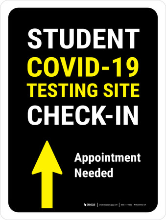 Student Covid-19 Testing Check In Up Arrow Portrait - Wall Sign
