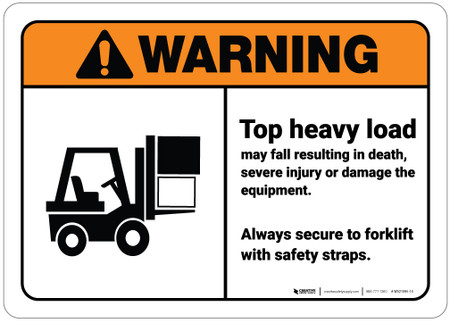 Warning: Top Heavy Load Forklift Safety ANSI - Wall Sign