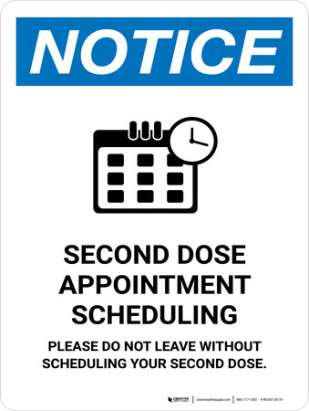Notice: Second Dose Appointment Scheduling Please Do Not Leave Portrait ...