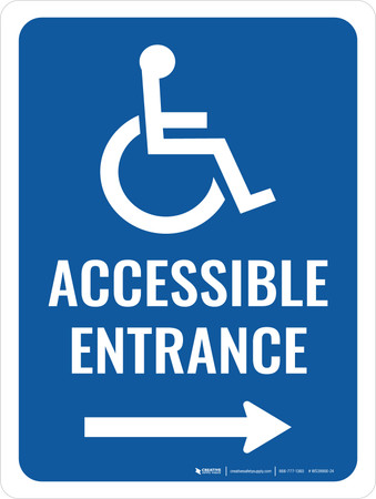 Accessible Entrance (Right Arrow) Portrait - Wall Sign | Creative ...