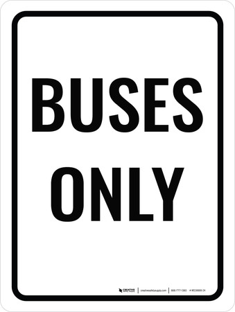 Buses Only Portrait - Wall Sign