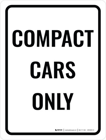 Compact Cars Only Portrait - Wall Sign
