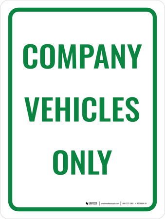 Company Vehicles Only Portrait - Wall Sign