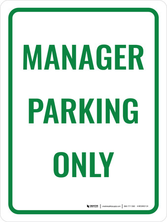 Manager Parking Only Portrait - Wall Sign