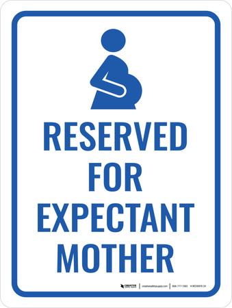 Reserved Expectant Mother Portrait - Wall Sign | Creative Safety Supply