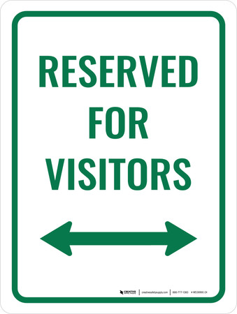 Reserved For Visitors (Double Arrow) Portrait - Wall Sign | Creative ...