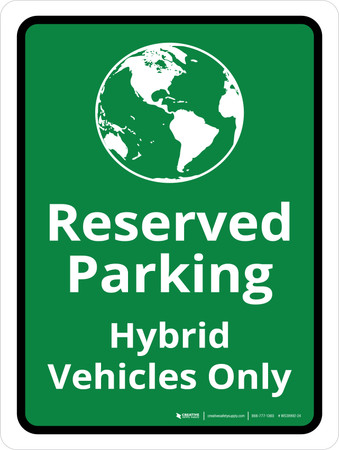 Reserved Hybrid Vehicles Only Portrait - Wall Sign