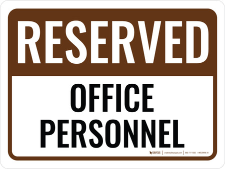 Reserved Office Personnel Landscape - Wall Sign