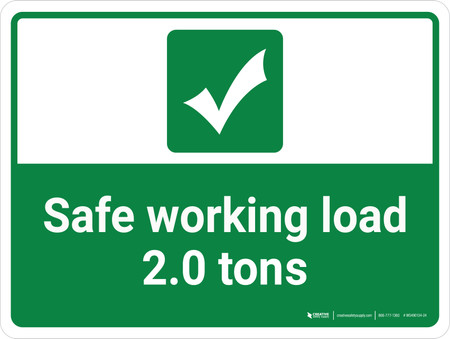 Safe Working Pressure 2.0 tons Landscape - Wall Sign