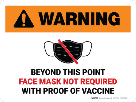 Warning: Face Mask Not Required with Proof of Vaccine Beyond This Point ...