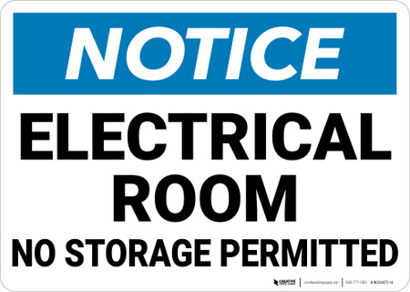 Notice: Electrical Room No Storage Permitted - Wall Sign | Creative ...