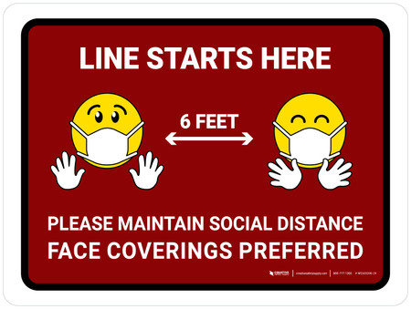 Line Starts Here - Please Maintain Social Distance Face Coverings ...