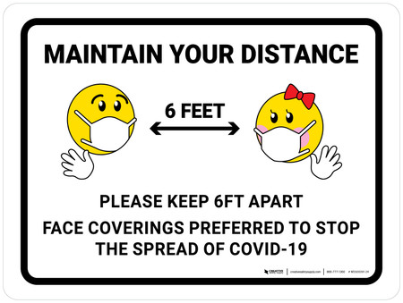 Maintain Your Distance Please Keep 6ft Apart Face Coverings Preferred ...