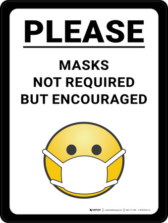 Please - Masks Not Required But Encouraged - Wall Sign