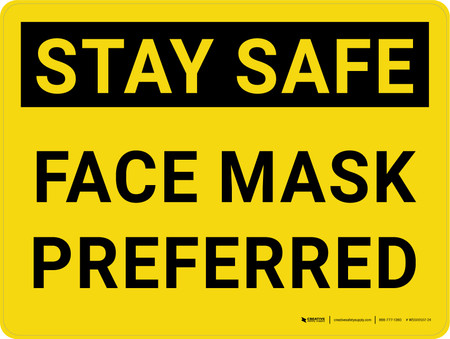 Stay Safe: Face Mask Preferred - Wall Sign