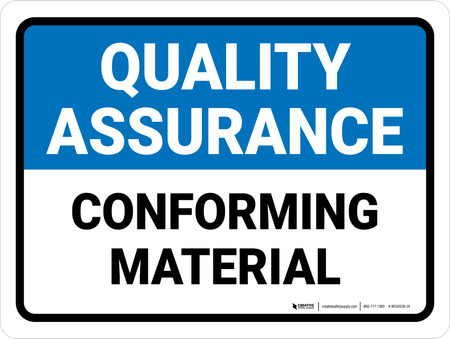 Quality Assurance: Conforming Material Landscape - Wall Sign