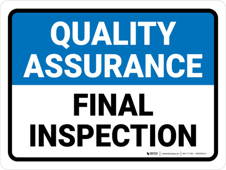 Quality Assurance: Final Inspection Landscape - Wall Sign