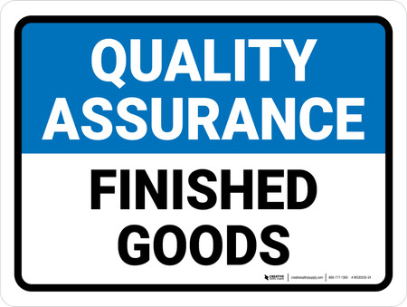 Quality Assurance: Finished Goods Landscape - Wall Sign | Creative ...