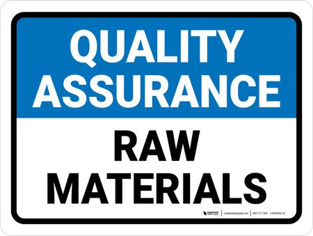 Quality Assurance: Raw Materials Landscape - Wall Sign | Creative ...