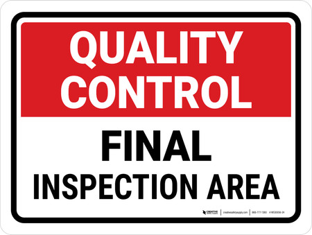 Quality Control: Final Inspection Area Landscape - Wall Sign
