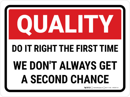 Quality: Do It Right The First Time Landscape - Wall Sign