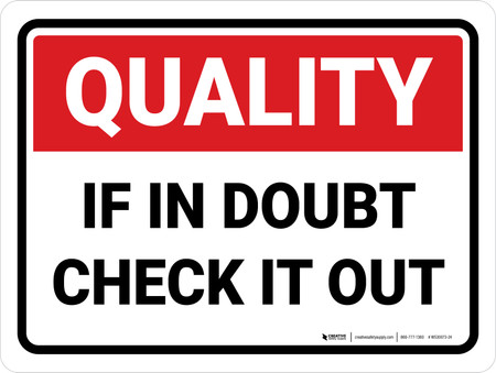 Quality: If In Doubt Check It Out Landscape - Wall Sign