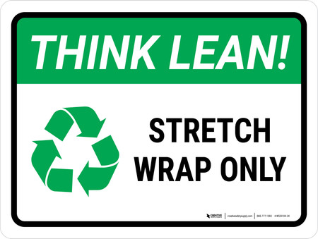 Think Lean: Stretch Wrap Only Landscape - Wall Sign