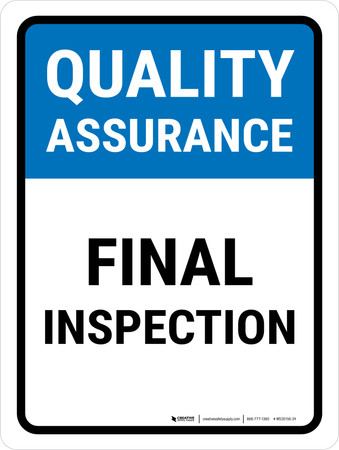 Quality Assurance: Final Inspection Portrait - Wall Sign