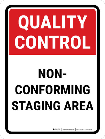 Quality Control: Non-Conforming Staging Area Portrait - Wall Sign ...