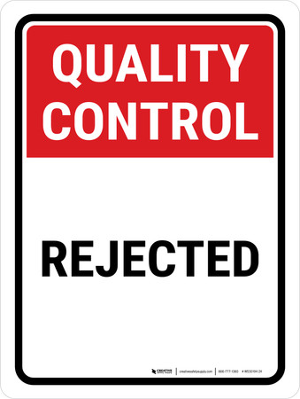 Quality Control: Rejected Portrait - Wall Sign
