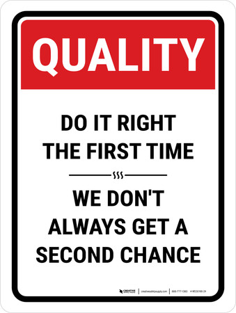 Quality: Do It Right The First Time Portrait - Wall Sign