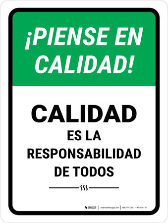 Think Quality: Quality Is Everyone's Responsibility Spanish Portrait ...