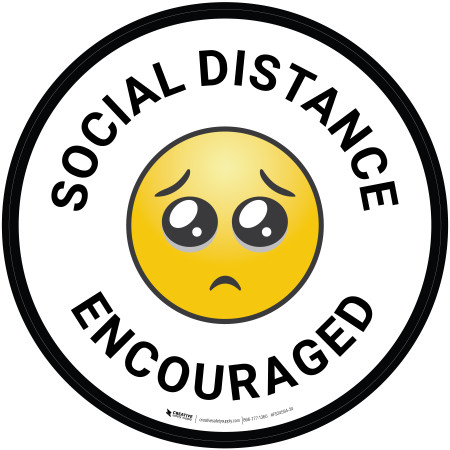 Social Distance Encouraged Round With Emoticon - Floor Sign