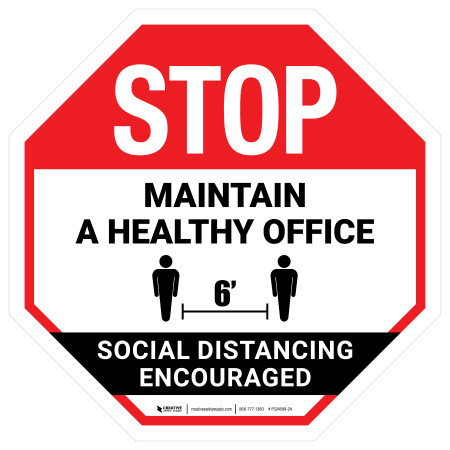 Stop: Maintain A Healthy Office Social Distancing Encouraged - Floor Sign