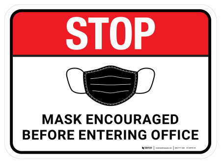 Stop: Mask Encouraged Before Entering Office Rectangular - Floor Sign