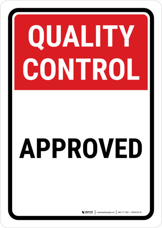 Quality Control: Approved Portrait - Wall Sign