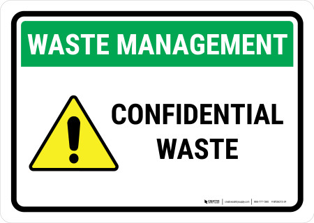 Waste Management: Confidential waste Landscape - Wall Sign | Creative ...