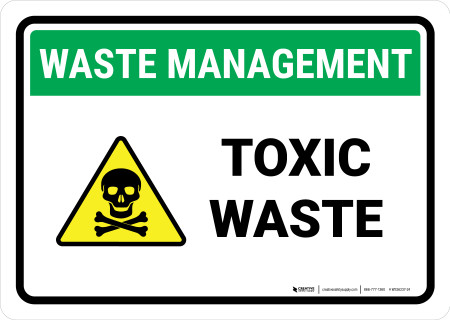 Waste Management: Toxic waste Landscape - Wall Sign