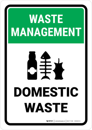 Waste Management: Domestic waste Portrait - Wall Sign