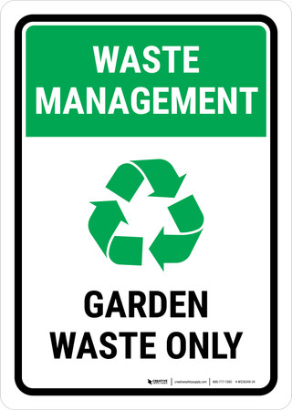 Waste Management: Garden waste Portrait - Wall Sign