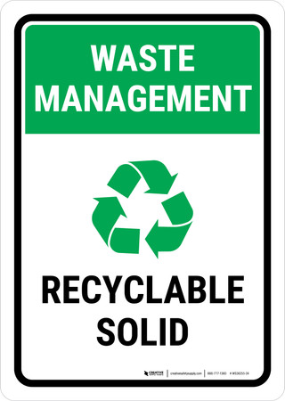 Waste Management: Recyclable solid Portrait - Wall Sign